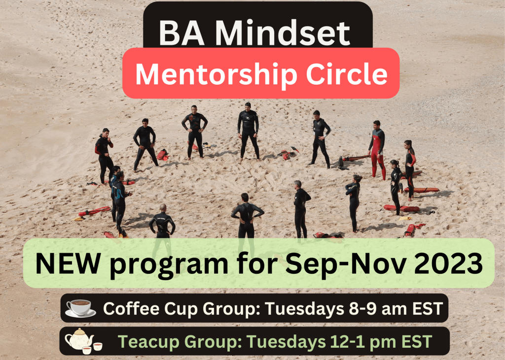 BA Mindset Mentorship Circle — Fall 2023 Program - Why Change